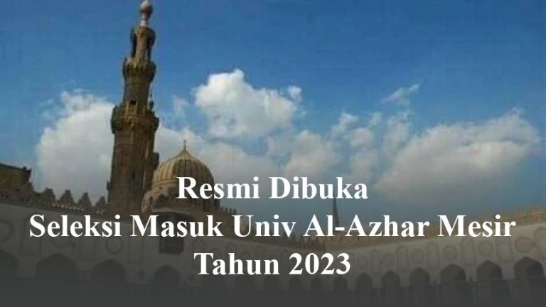 Fakultas dan Jurusan Kuliah di Universitas Al-Azhar Mesir - Rehlata